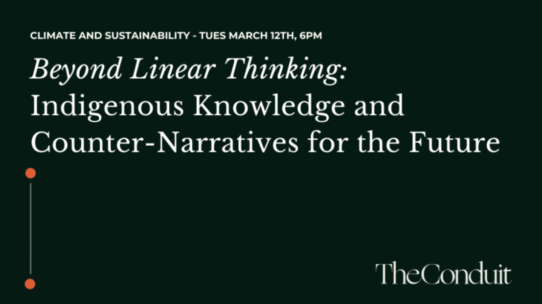Beyond Linear Thinking: Indigenous Knowledge & Counter-Narratives For The Future - Synchronicity ...